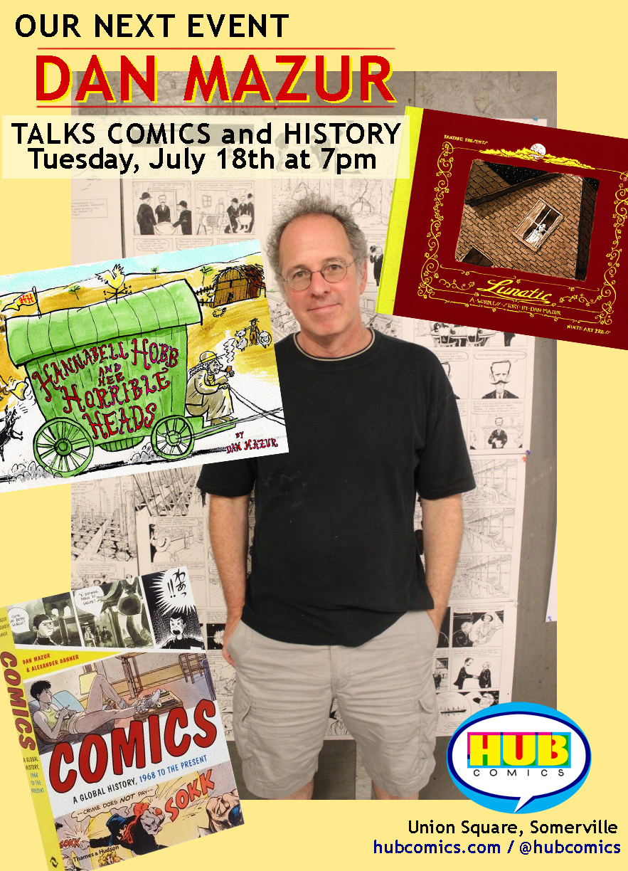Dan Mazur Talks Comics and History - Tuesday, July 18th @7pm | Hub ComicsHub Comics